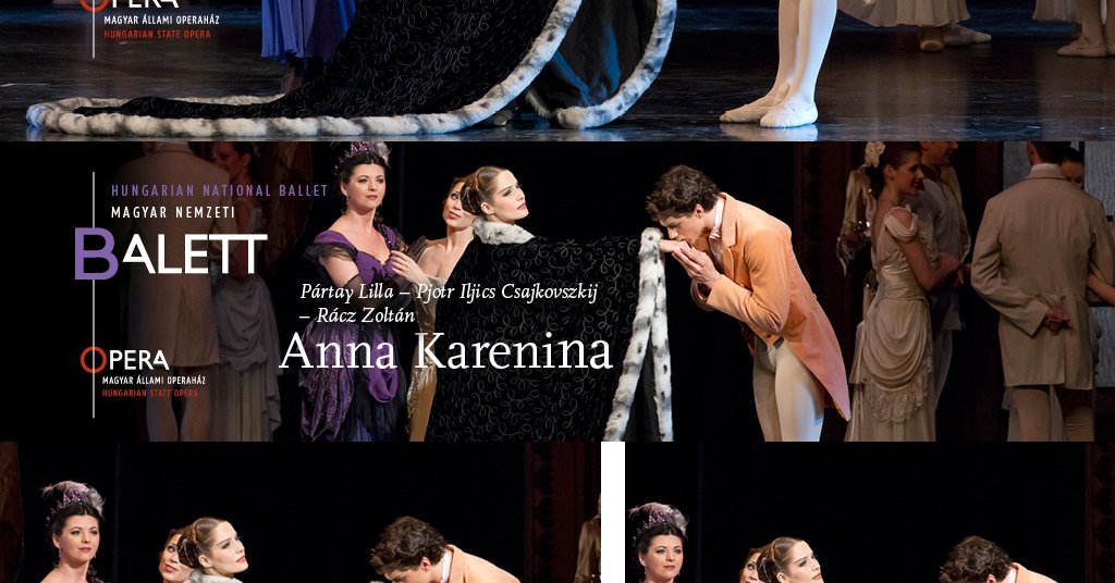 Pártay-Csajkovszkij-Rácz: Anna Karenina - Opera