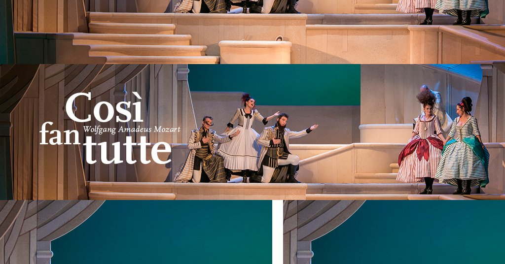 Mozart: Così fan tutte - Opera