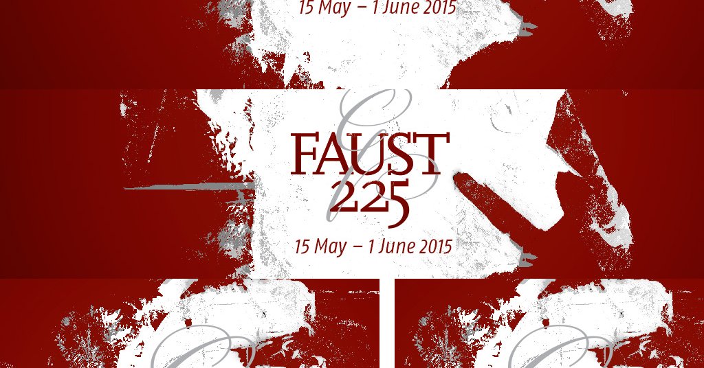May Celebration: Faust225 Festival - Opera