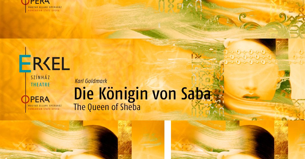 Goldmark: The Queen of Sheba - Opera