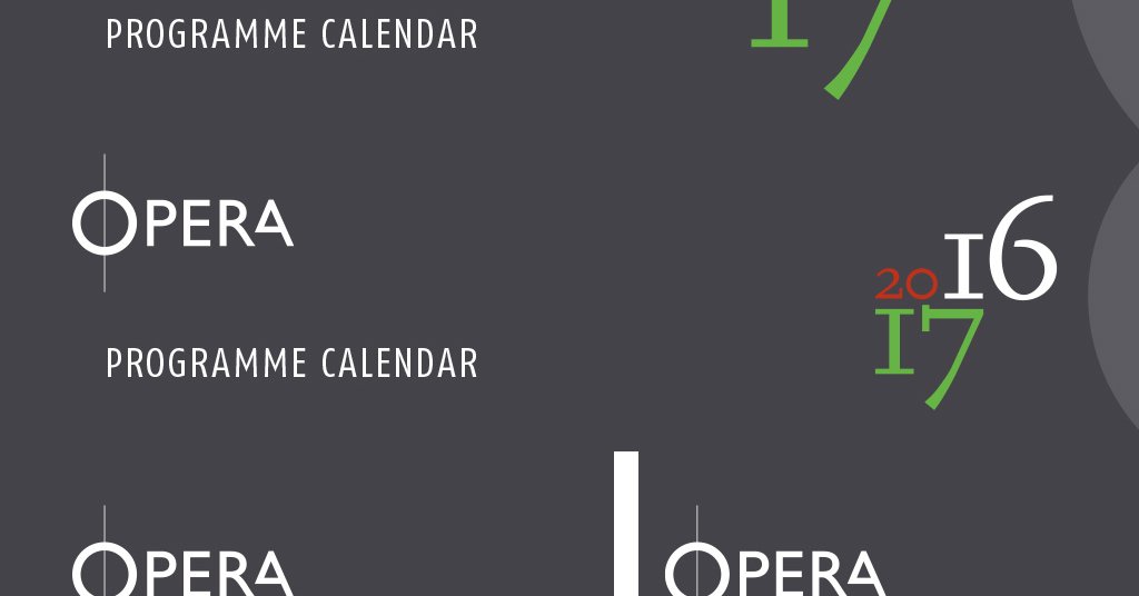 2016/17 season programme calendar - Opera