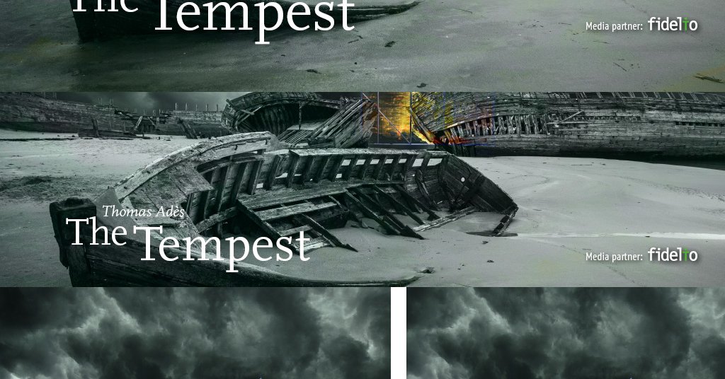 Adès: The Tempest - Opera