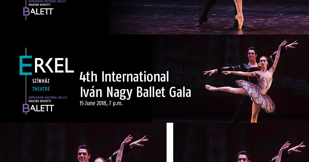 4th International Iván Nagy Ballet Gala - Opera