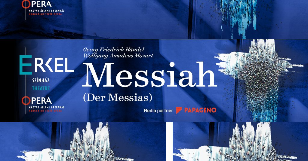 Georg Friedrich Händel – Wolfgang Amadeus Mozart: Messiah - Opera